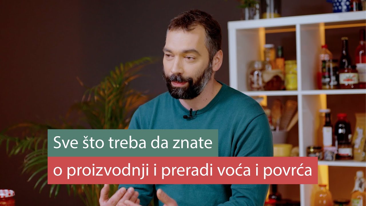 Kako započeti proizvodnju i preradu voća i povrća? - Akademija Malih proizvođača